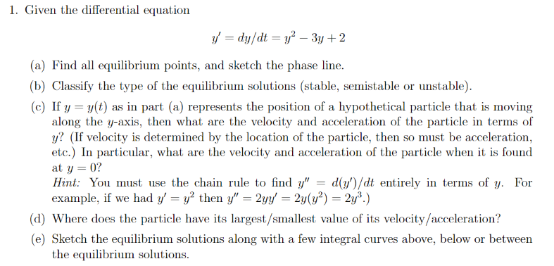 Solved 1. Given the differential equation y′=dy/dt=y2−3y+2 | Chegg.com