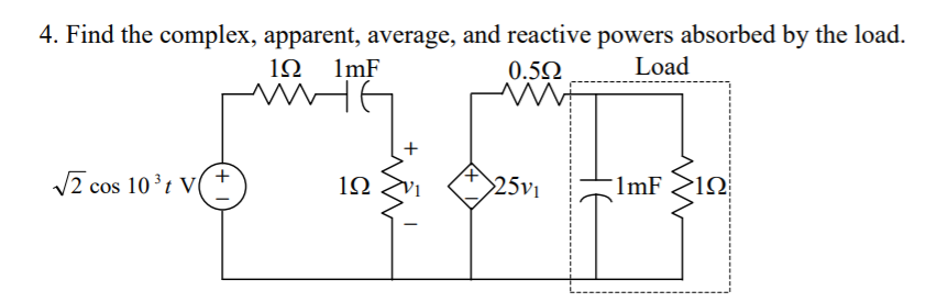 Solved 4. Find the complex, apparent, average, and reactive | Chegg.com