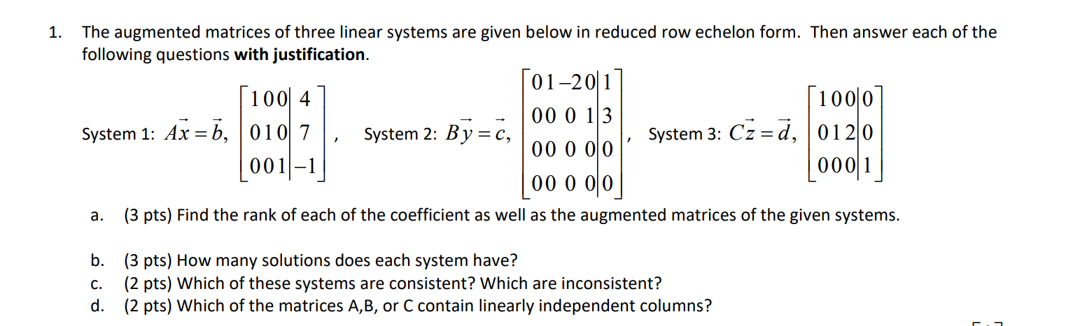 Solved The augmented matrices of three linear systems are | Chegg.com
