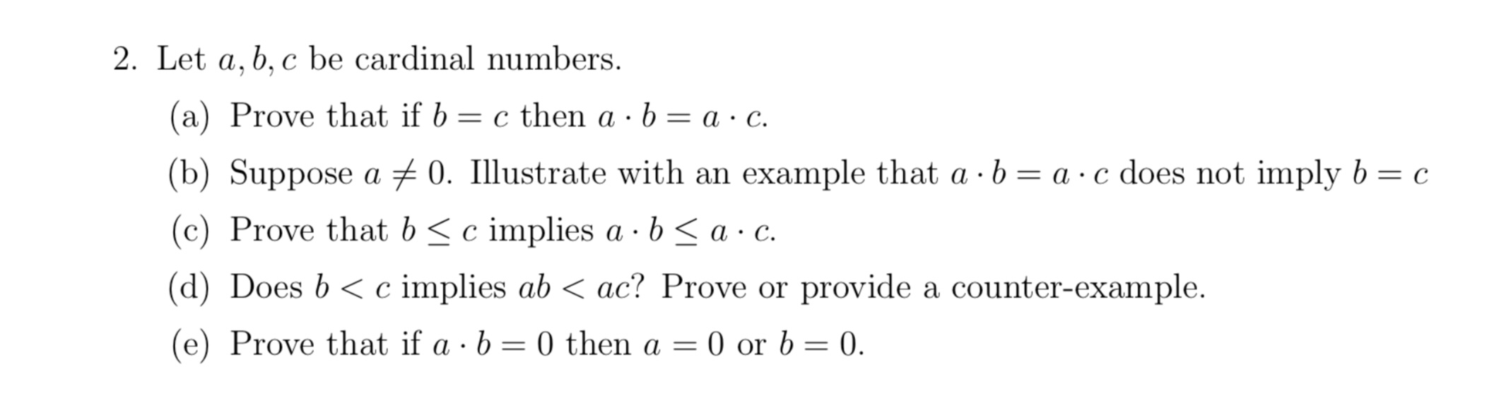 Solved Let a, ﻿b, ﻿c be cardinal numbers.(a) ﻿Prove that if | Chegg.com