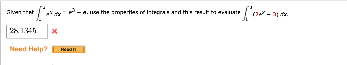 Solved 3 Given that fler ex dx e3 - e, use the properties of | Chegg.com