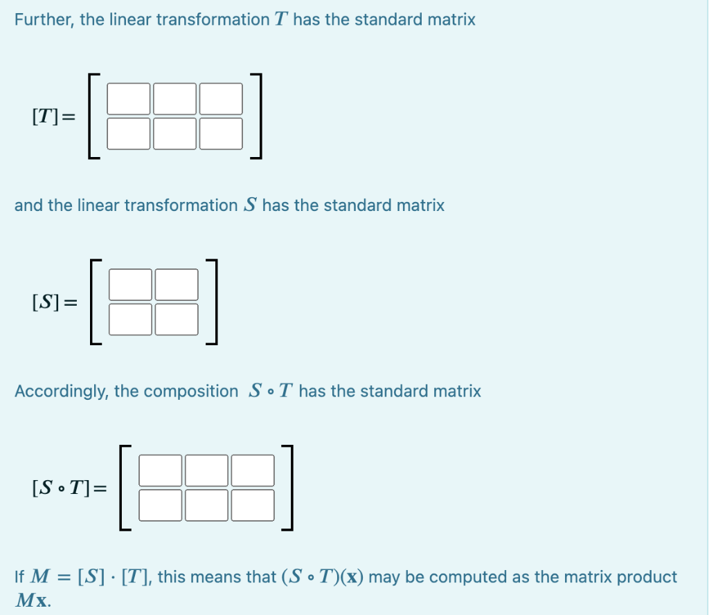 Solved Consider The Linear Transformations T R³ S R² →