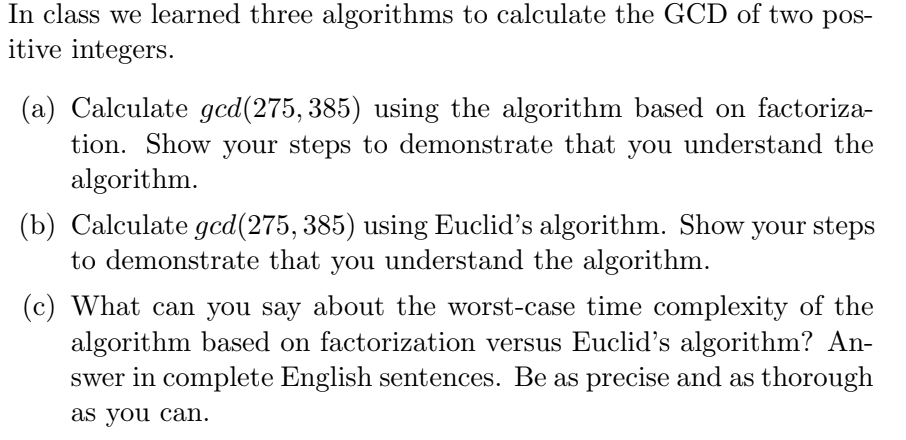 Solved In Class We Learned Three Algorithms To Calculate The 