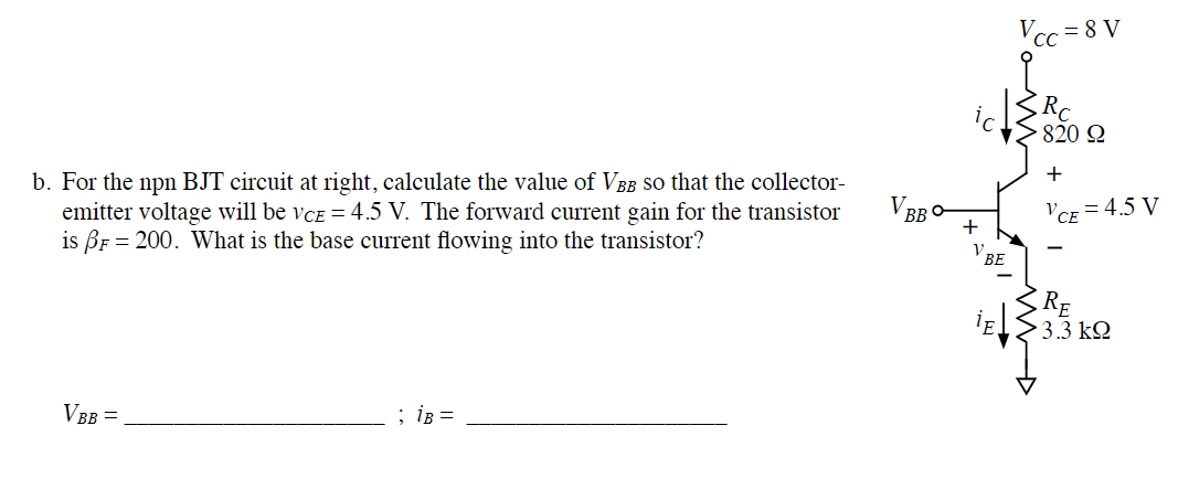 Solved Vor=8V Z Ro 38209 b. For the npn BJT circuit at | Chegg.com