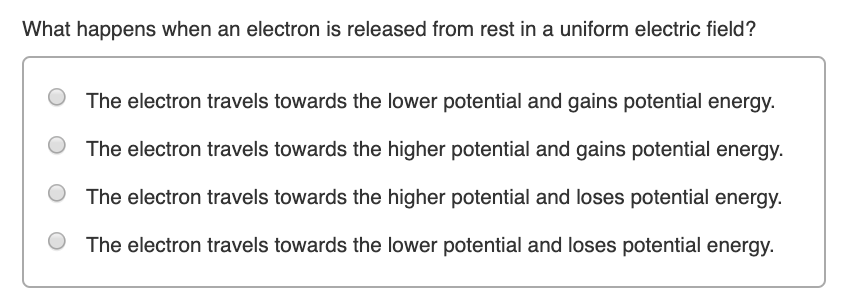Solved What Happens When An Electron Is Released From Rest
