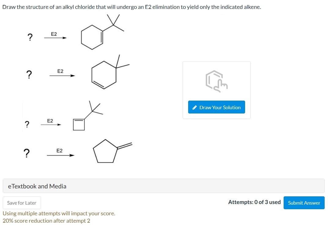 Solved Draw the structure of an alkyl chloride that will | Chegg.com