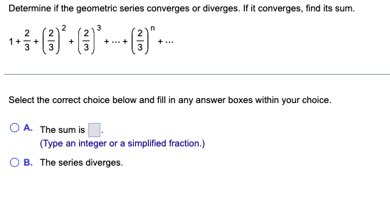 Solved Determine if the geometric series converges or | Chegg.com