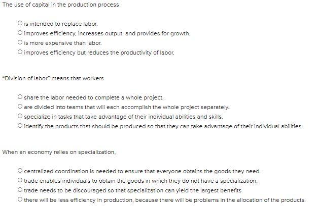 Solved The use of capital in the production process O is | Chegg.com