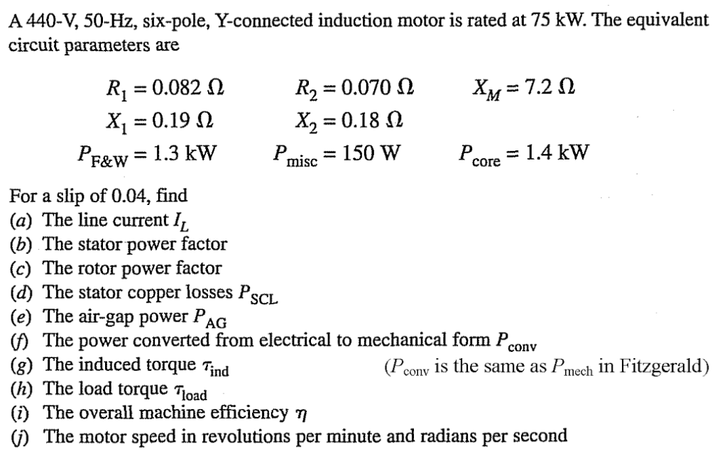Solved A 440-V, 50-Hz, six-pole, Y-connected induction motor | Chegg.com