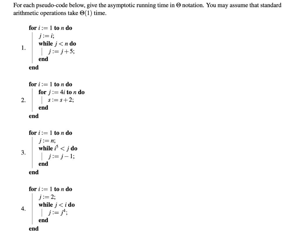 Solved For Each Pseudo Code Below Give The Asymptotic