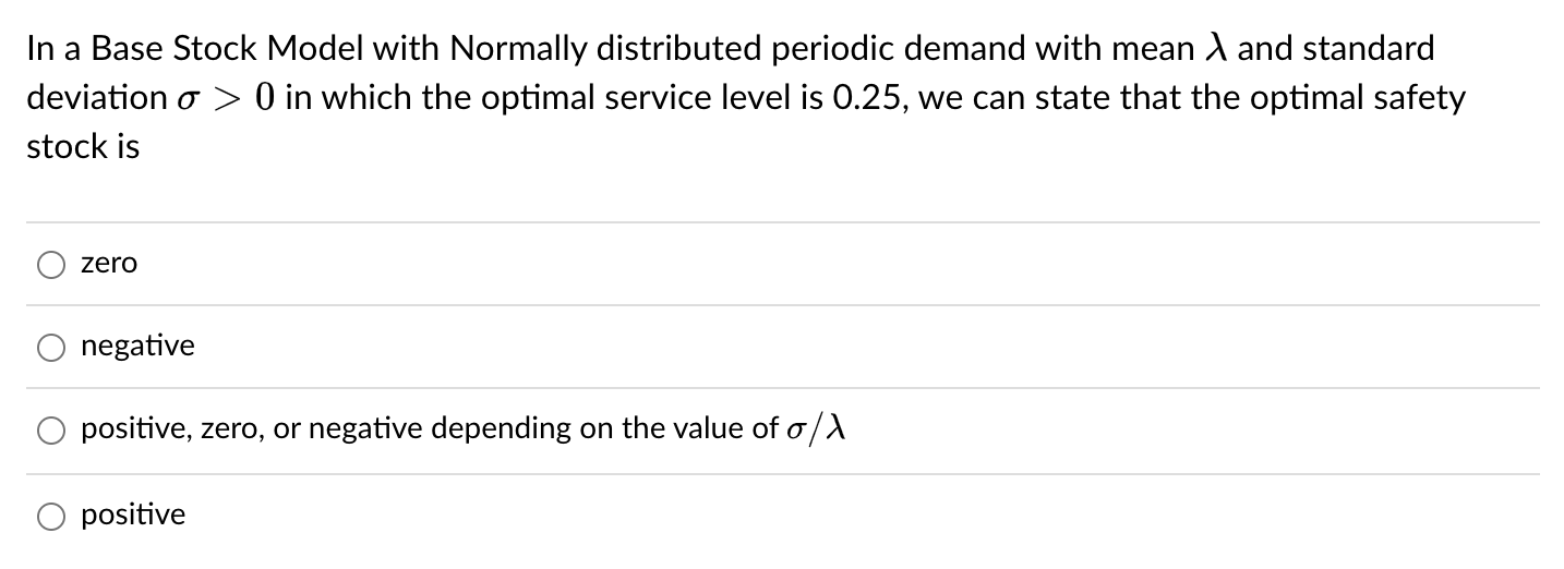 Solved In a Base Stock Model with Normally distributed | Chegg.com