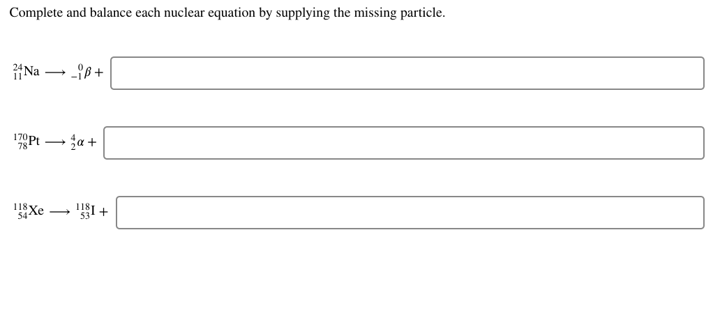 Solved Complete and balance each nuclear equation by | Chegg.com