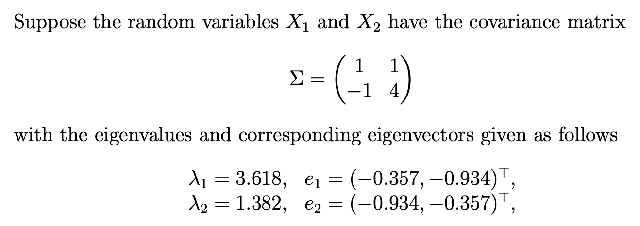 Solved (a) Use the above eigenvalues and eigenvectors, write | Chegg.com
