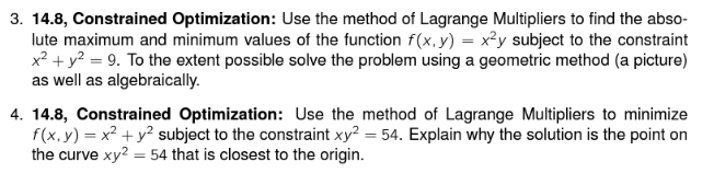 Solved 3. 14.8, Constrained Optimization: Use the method of | Chegg.com