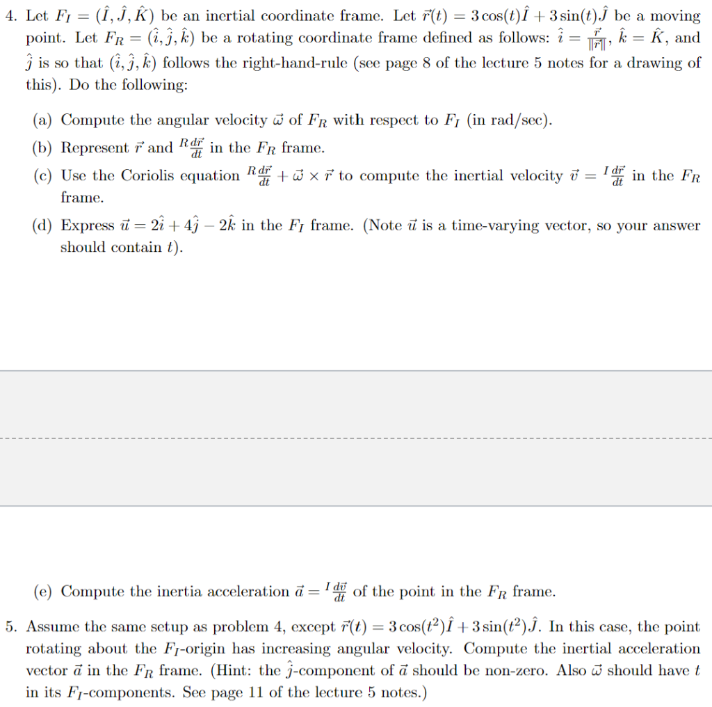 Solved + = 4. Let F1 = (Î, Î, Â) be an inertial coordinate | Chegg.com