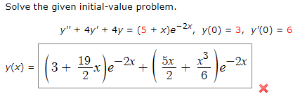 Solved Solve the given initial-value problem. y" + 4y' + 4y | Chegg.com