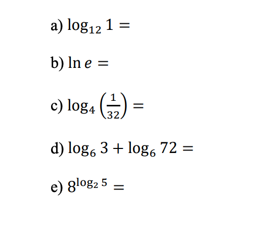 Solved a) log121 = b) Ine = c) log4 (5) = d) logo 3+ logo 72 | Chegg.com