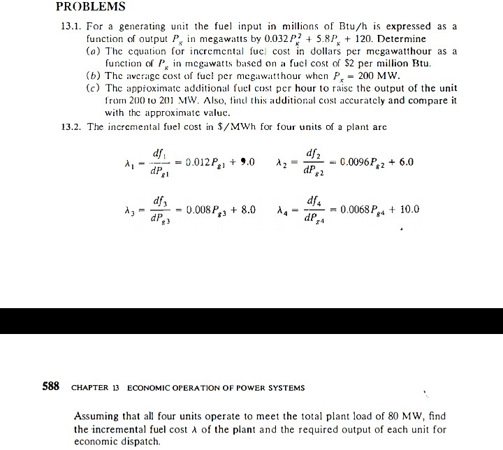 Solved PROBLEMS 13.1. For a generating unit the fuel input | Chegg.com