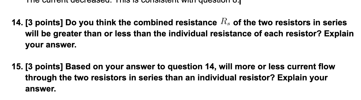 Solved 14. [3 points] Do you think the combined resistance | Chegg.com