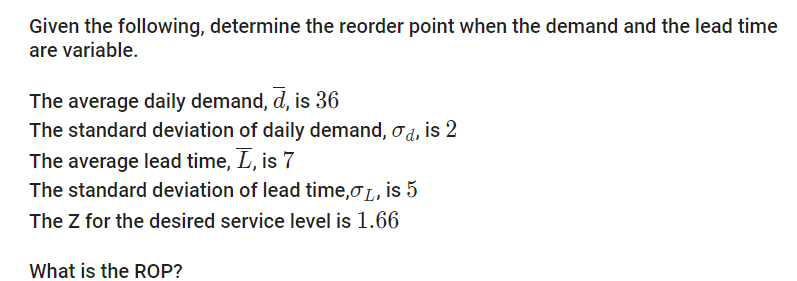 Solved Given the following, determine the reorder point when | Chegg.com