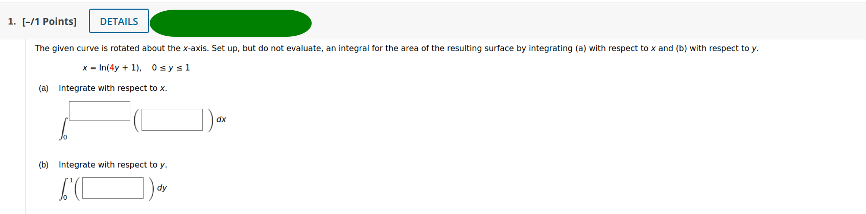Solved 1. [-/1 Points] DETAILS The given curve is rotated | Chegg.com