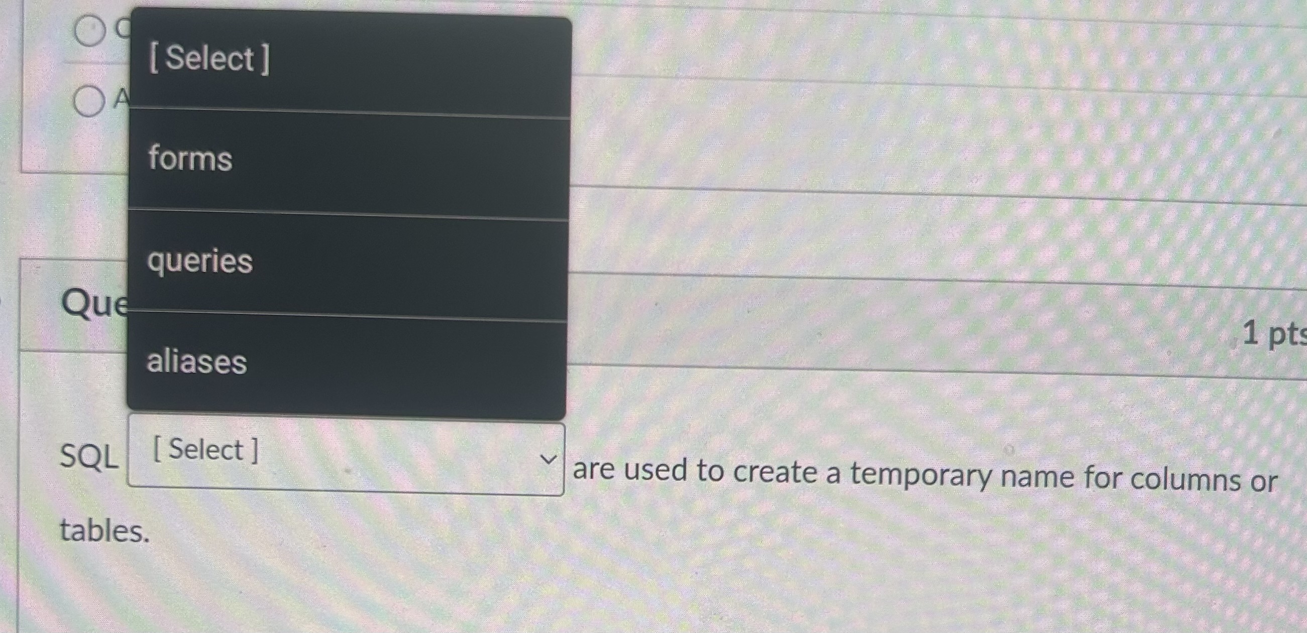 Solved are used to create a temporary name for columns or | Chegg.com