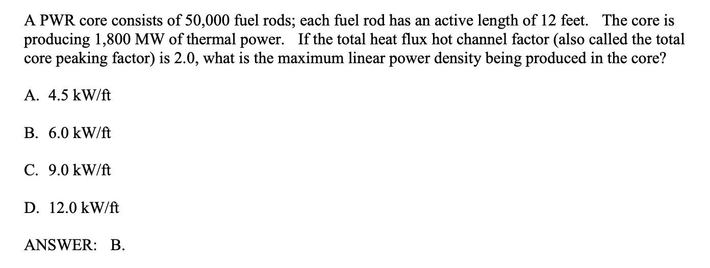 Solved A PWR core consists of 50,000 fuel rods; each fuel | Chegg.com