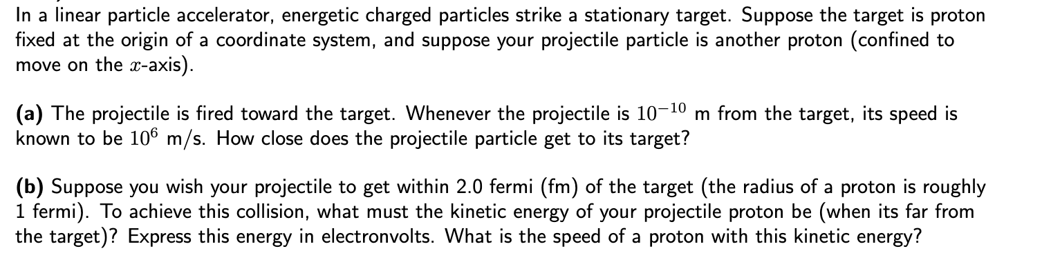 Solved In a linear particle accelerator, energetic charged | Chegg.com