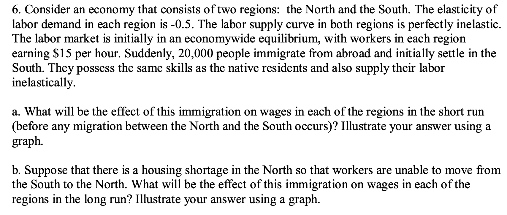 Solved 6. Consider an economy that consists of two regions: | Chegg.com
