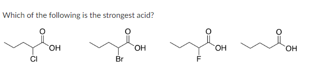 Solved Which of the following is the strongest acid? | Chegg.com