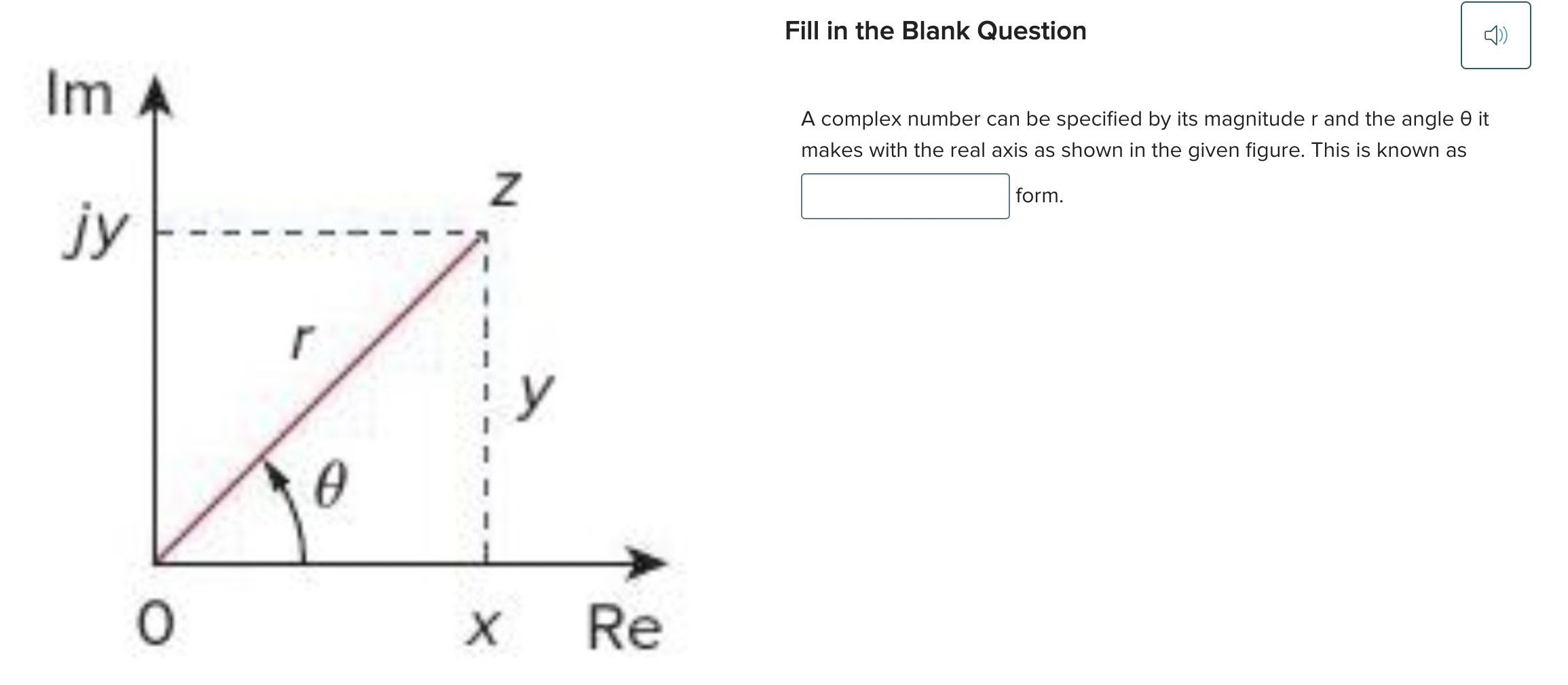 Solved Fill in the Blank Questionmakes with the real axis as | Chegg.com