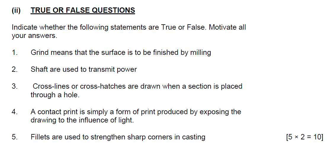 Solved (ii) TRUE OR FALSE QUESTIONS Indicate whether the | Chegg.com