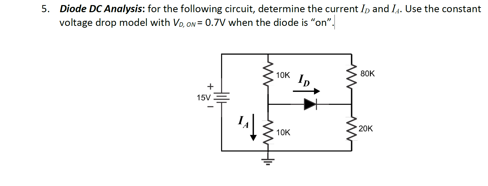Solved 5. Diode DC Analysis: for the following circuit, | Chegg.com