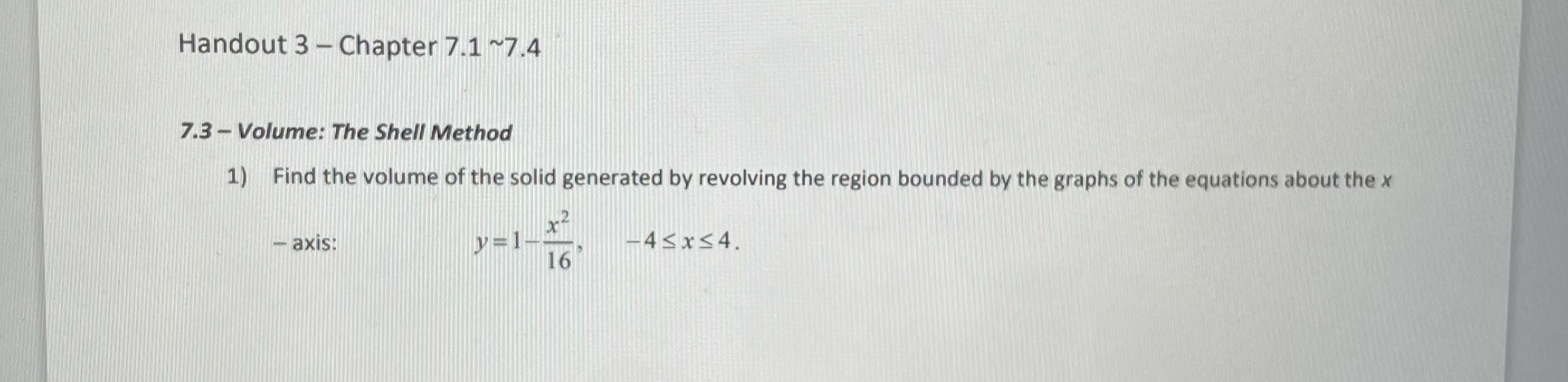 Solved .3 -Volume: The Shell Method 1) Find the volume of | Chegg.com