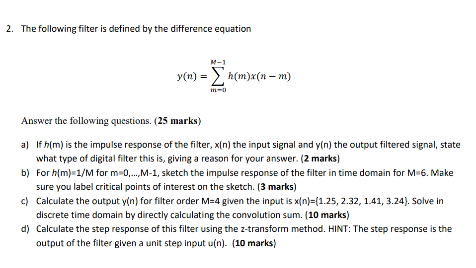 Solved 2. The following filter is defined by the difference | Chegg.com