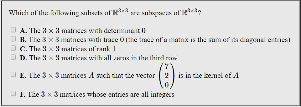 Solved Which of the following subsets of R3*3 are subspaces | Chegg.com