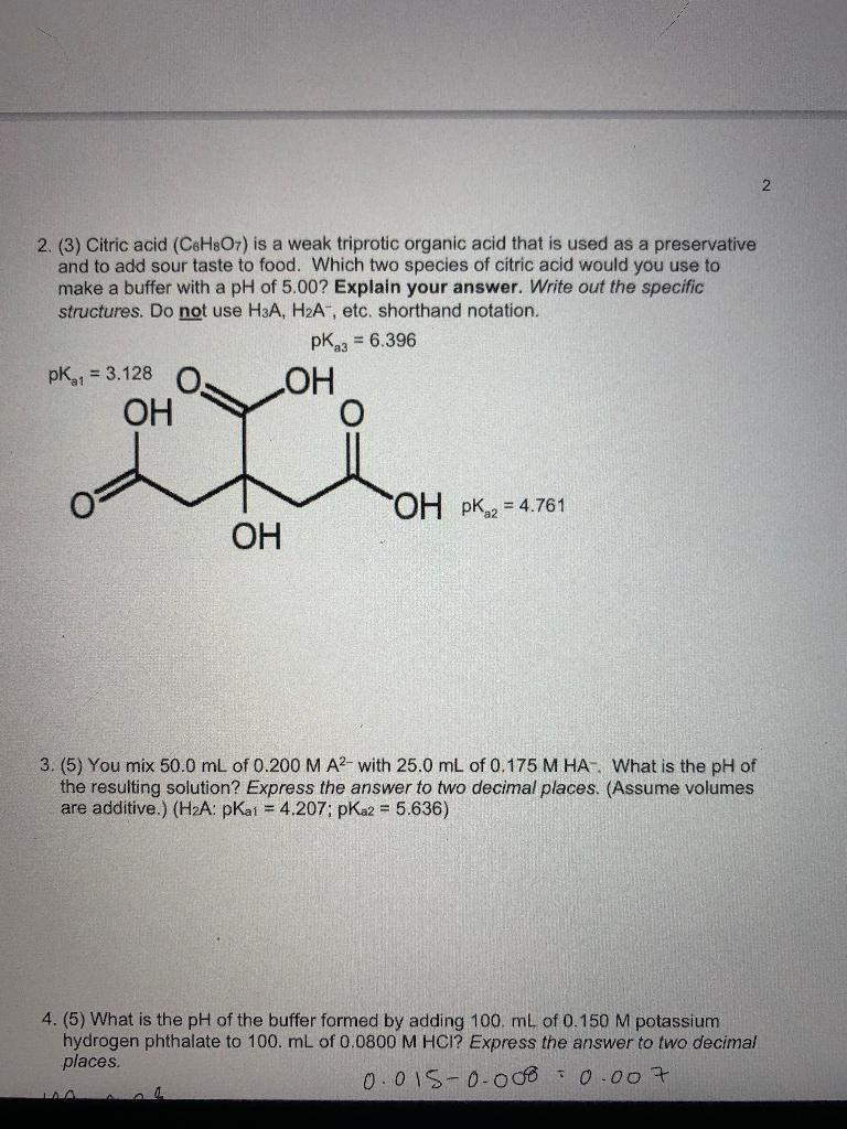 Solved 2 2. (3) Citric acid (C6H8O7) is a weak triprotic | Chegg.com