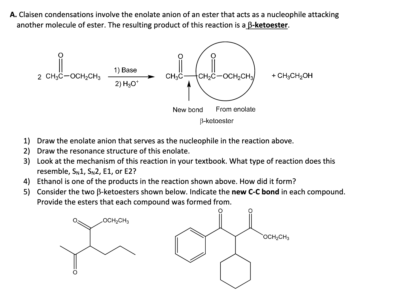 Solved A. Claisen condensations involve the enolate anion of | Chegg.com