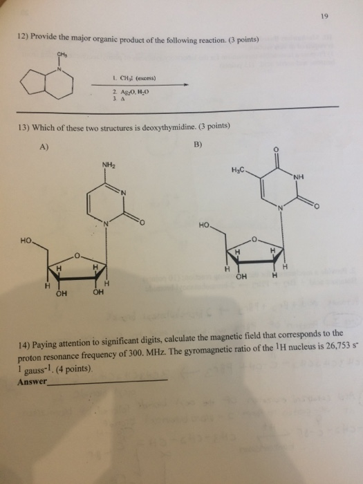 Solved 13) Which of these two structures is deoxythymidine. | Chegg.com