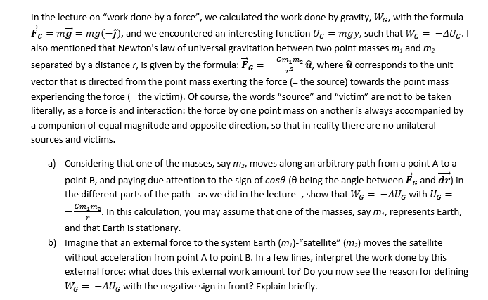 Solved In the lecture on "work done by a force", we | Chegg.com