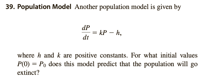 Solved 39. Population Model Another population model is | Chegg.com