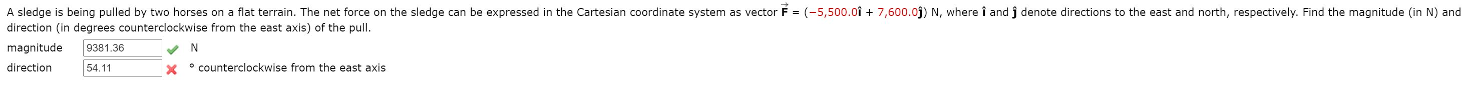 Solved A sledge is being pulled by two horses on a flat | Chegg.com