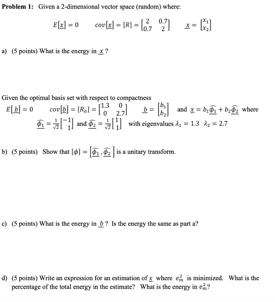 Solved Problem 1: Given a 2-dimensional vector space | Chegg.com