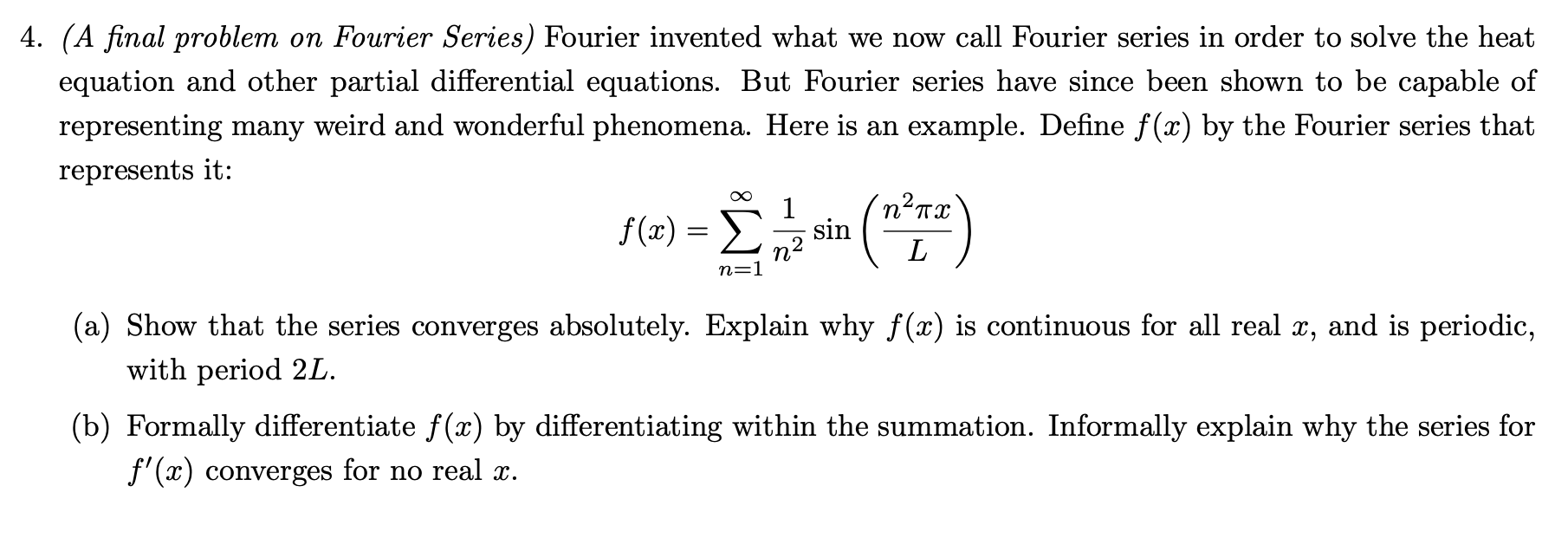 Solved 4. (A final problem on Fourier Series) Fourier | Chegg.com