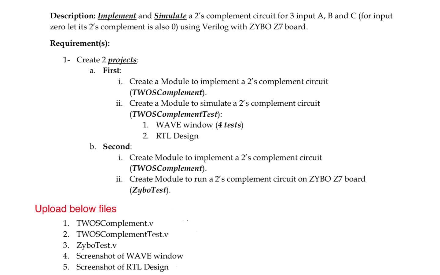 Implement and Simulate a 2’s complement circuit for 3 | Chegg.com