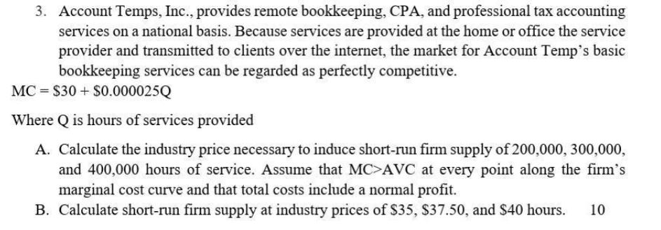 Solved 3. Account Temps, Inc., provides remote bookkeeping, | Chegg.com