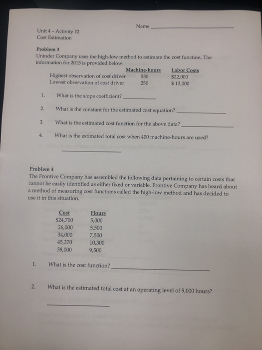 Solved Name Unit 4-Activity #2 Cost Estimation Problem 1 For | Chegg.com