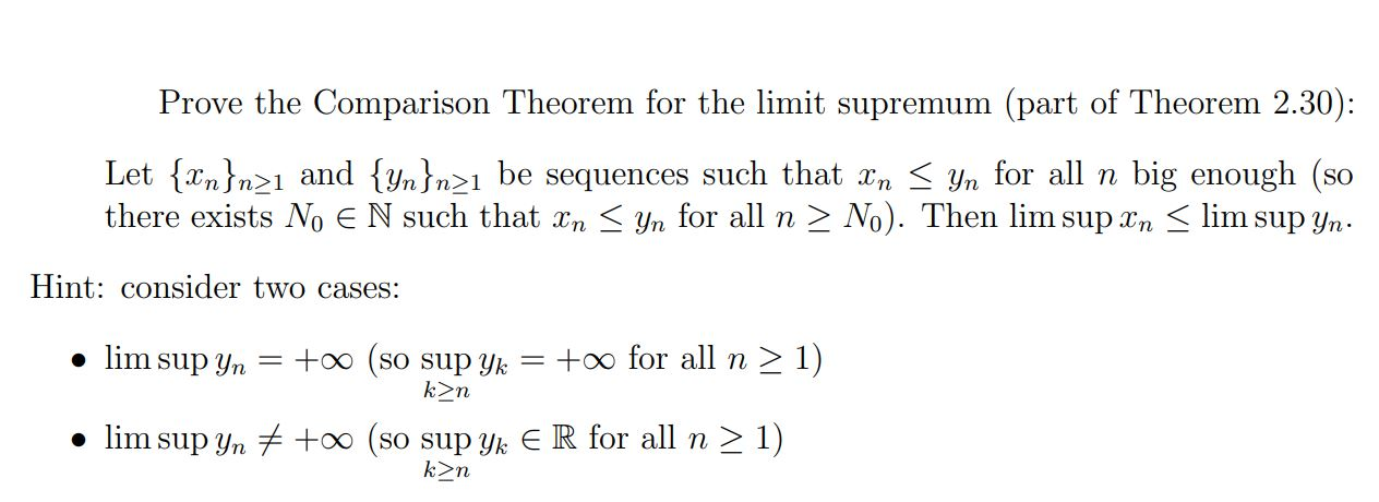 Solved Prove the Comparison Theorem for the limit supremum | Chegg.com