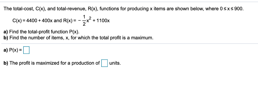 Solved The total-cost, C(x), and total-revenue, R(x), | Chegg.com