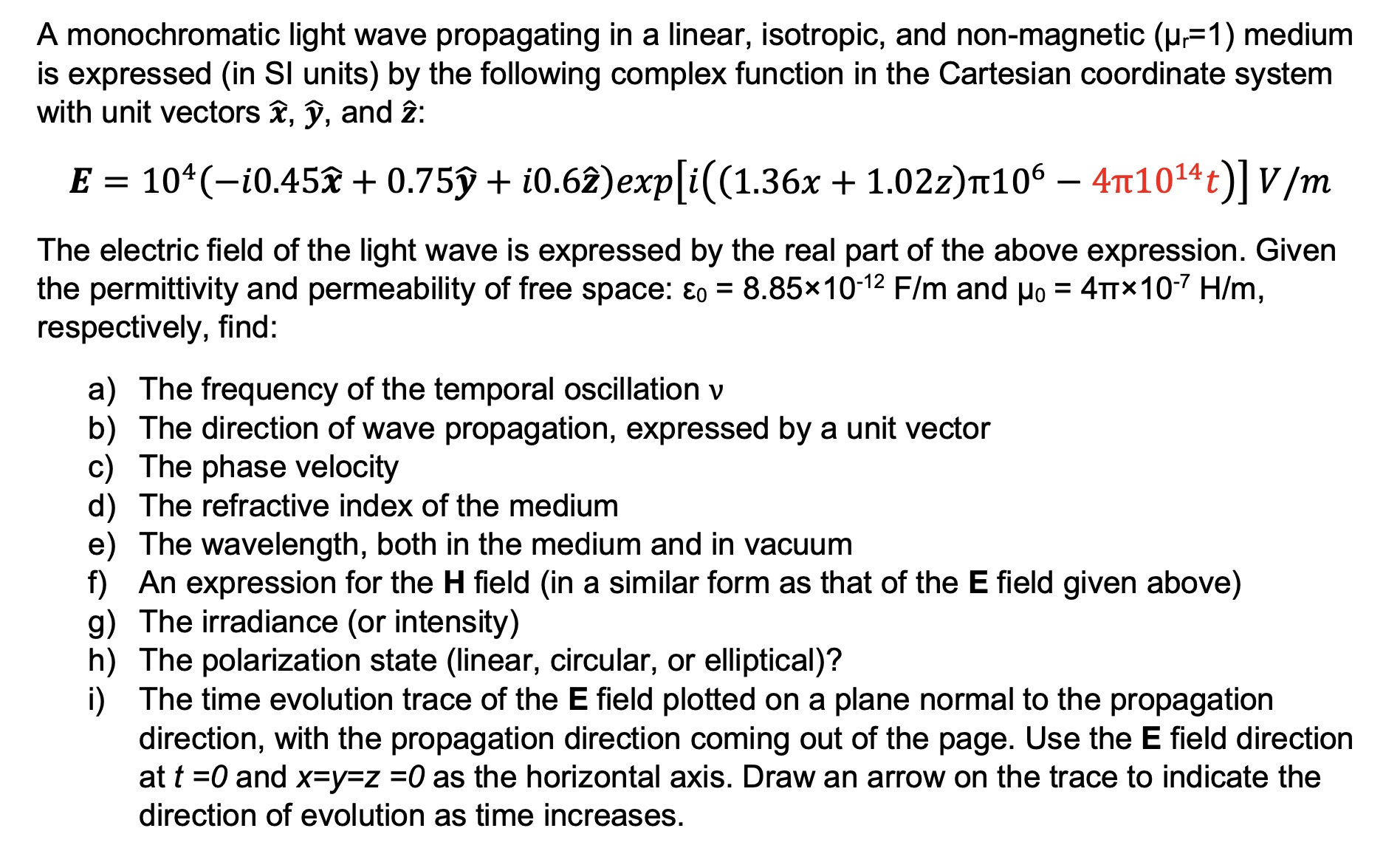 Solved A monochromatic light wave propagating in a linear, | Chegg.com